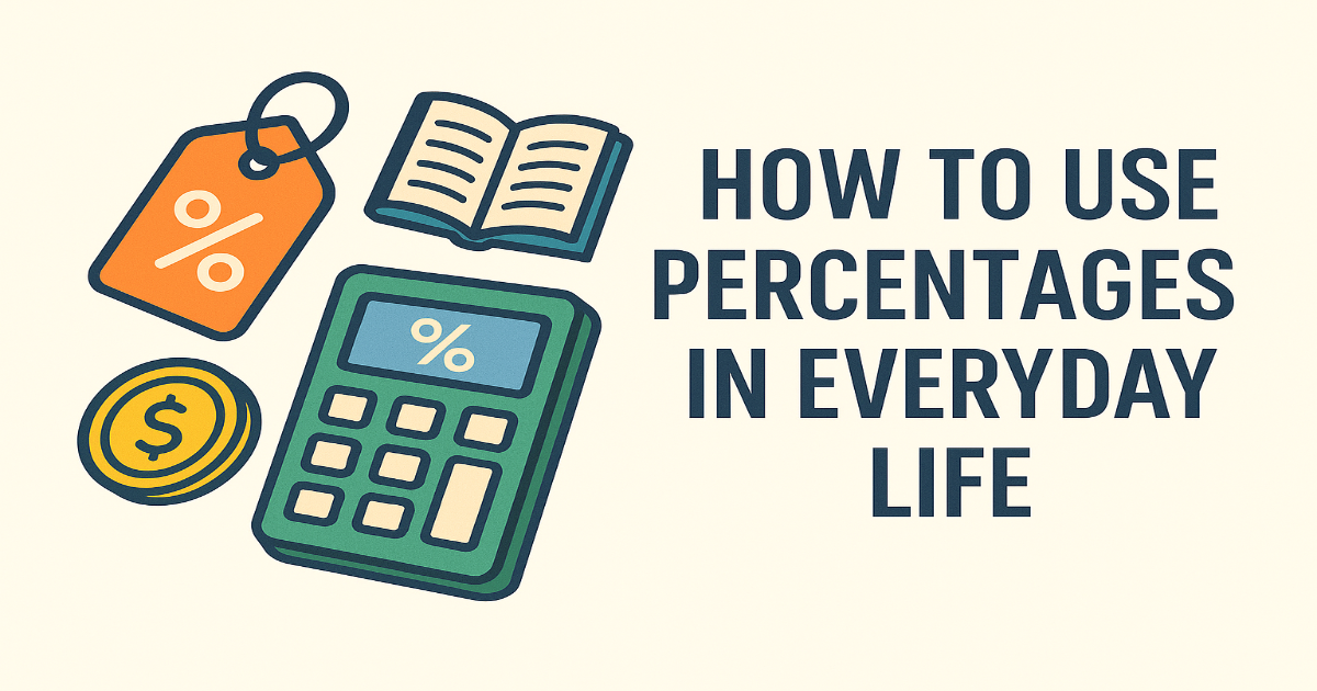 How to Use Percentages in Everyday Life